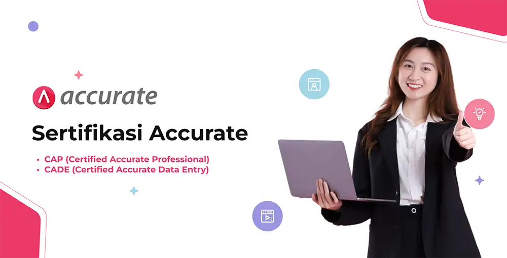 Sertifikasi Accurate Online: CAP & CADE
